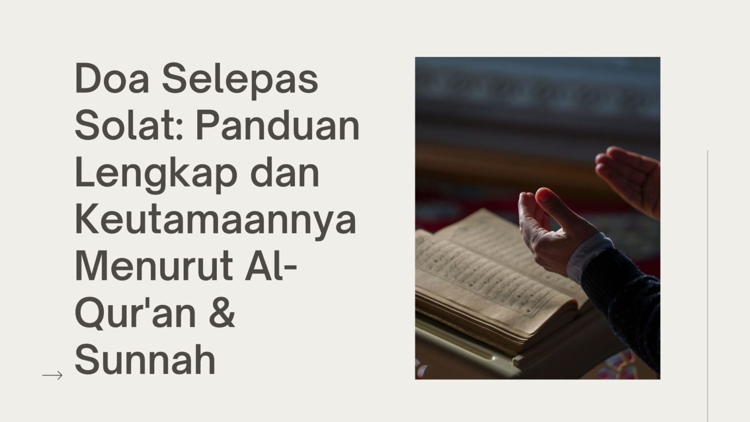 Doa Selepas Solat: Panduan Lengkap dan Keutamaannya Menurut Al-Qur'an ...